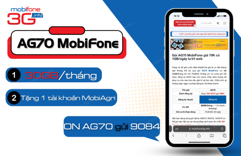 Tổng quan về gói AG70 của MobiFone: Giá, Ưu đãi, Cách đk